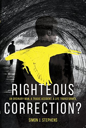 Righteous Correction? by Simon J Stephens | Goodreads