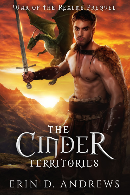 The Cinder Territories (War of the Realms, #0.5) by Erin D. Andrews ...