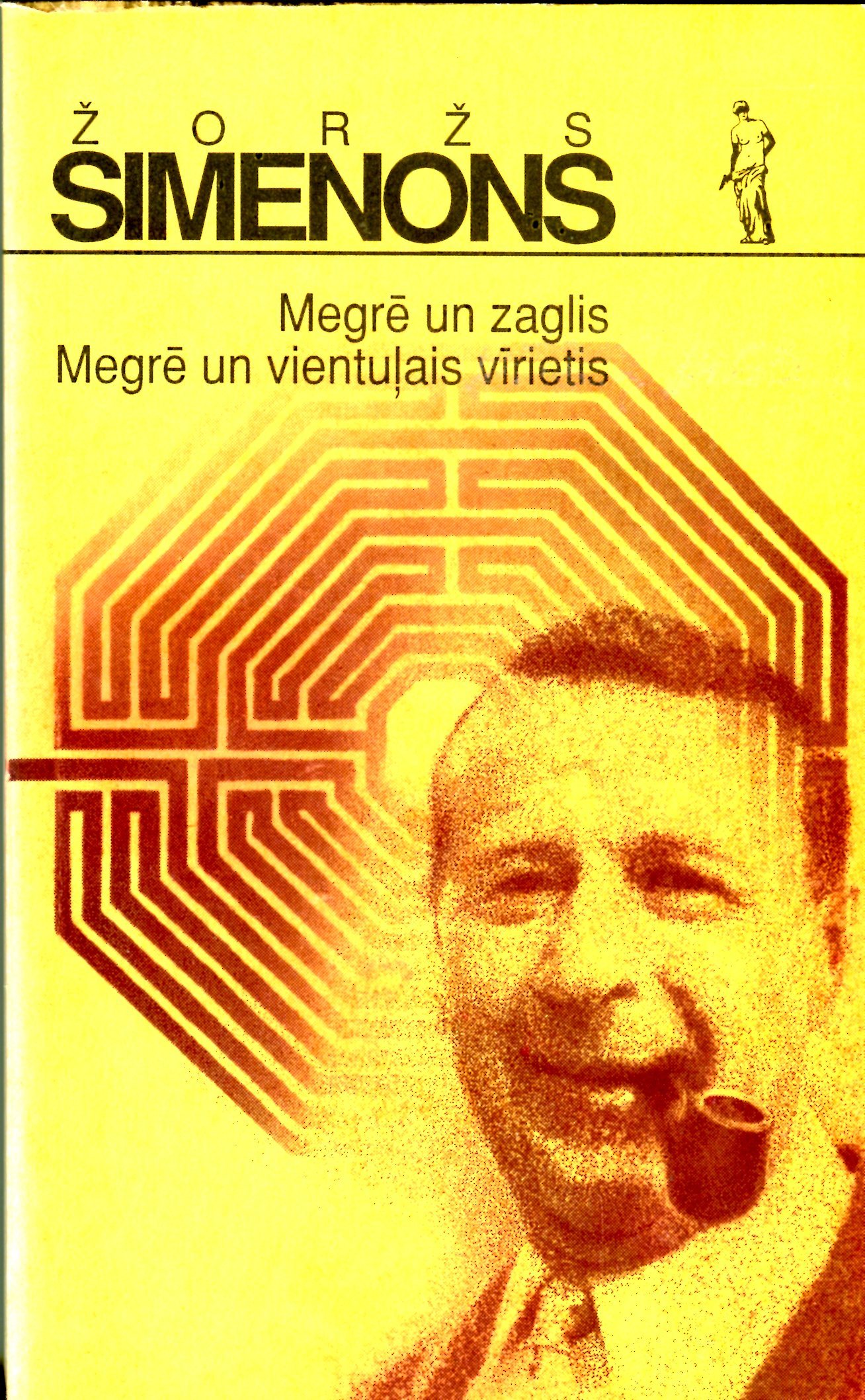 Megrē un zaglis. Megrē un vientuļais vīrietis by Georges Simenon ...