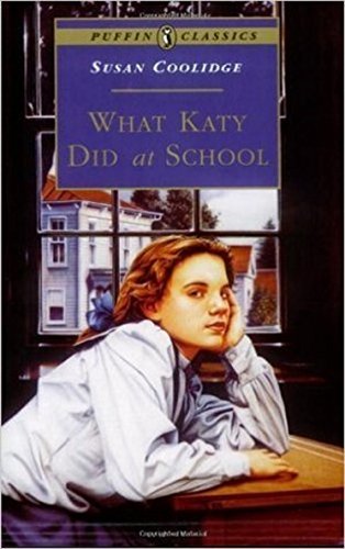 What Katy Did at School (Annotated) by Susan Coolidge | Goodreads