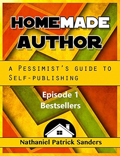 The Pessimist's Guide to Self Publishing: Episode 1: Bestsellers: A ...