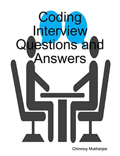Coding Interview Questions and Answers by Chinmoy Mukherjee | Goodreads
