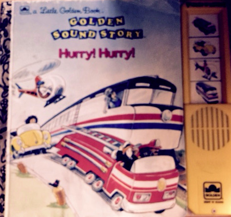 Golden Sound Story: Hurry! Hurry! by Golden Books | Goodreads