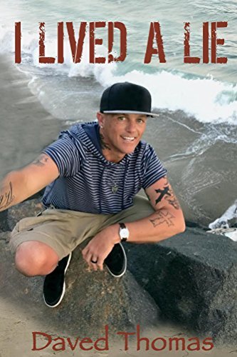 I Lived a Lie by Daved Thomas | Goodreads