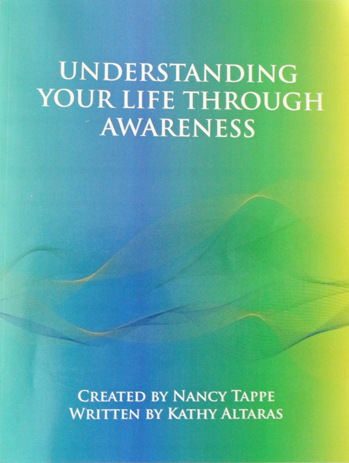Understanding Your Life Through Awareness by Nancy Tappe | Goodreads
