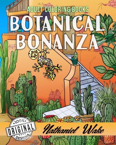 Adult Coloring Book: Botanical Bonanza 60+ Images!: Floral Coloring ...