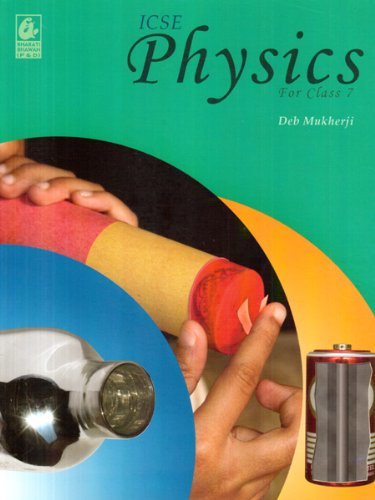 Icse Physics For Class 7 by Deb Mukherji | Goodreads