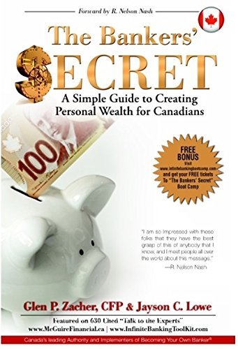 The Bankers' Secret: A Simple Guide to Creating Personal Wealth for ...