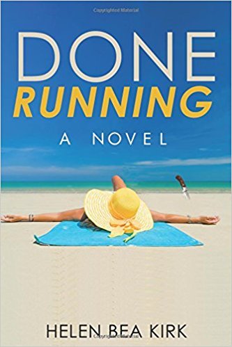 Done Running by Helen Bea Kirk | Goodreads