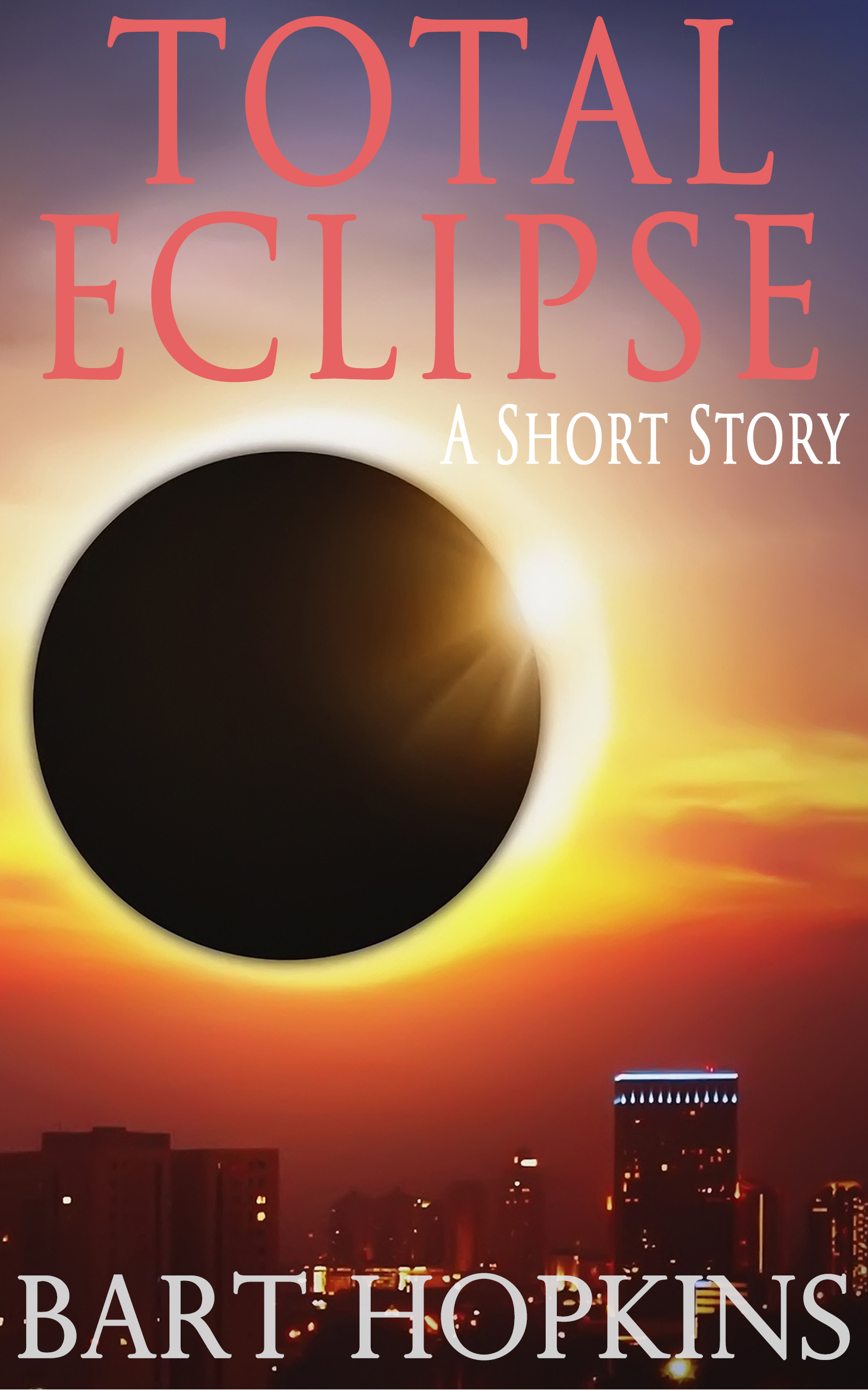 Total Eclipse by Bart "J.B." Hopkins | Goodreads
