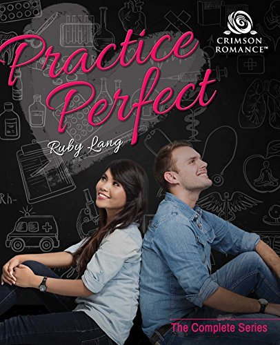 Practice Perfect: The Complete Series by Ruby Lang | Goodreads