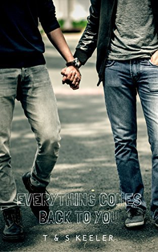 Everything Comes Back to You by Tess Keeler | Goodreads