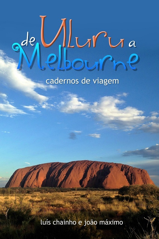 Uluru a Melbourne by João Máximo | Goodreads