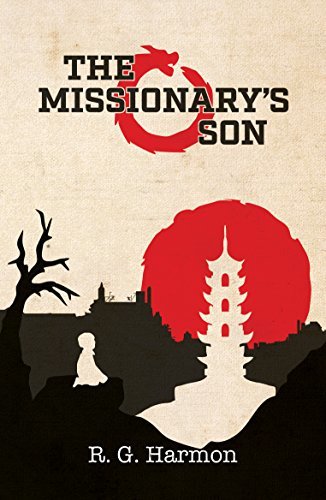 The Missionary's Son by R.G. Harmon | Goodreads