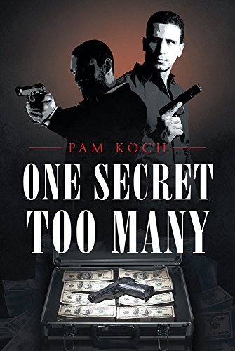 One Secret Too Many by Pam Koch | Goodreads
