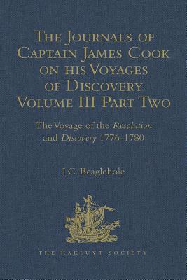 The Journals of Captain James Cook on His Voyages of Discovery: Volume ...