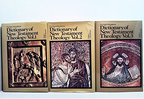 The New International Dictionary of New Testament Theology, Complete 3 ...