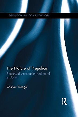The Nature of Prejudice: Society, discrimination and moral exclusion by ...