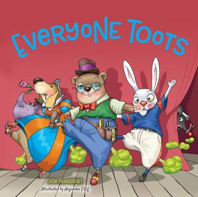 Everyone Toots by Joe Rhatigan | Goodreads