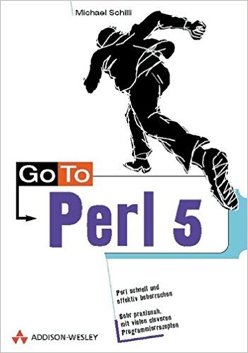 Go To Perl 5 . by Michael Schilli | Goodreads