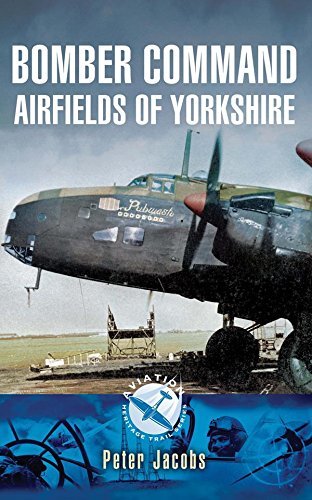 Bomber Command Airfields of Yorkshire by Peter Jacobs | Goodreads