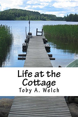 Life at the Cottage by Toby Welch | Goodreads