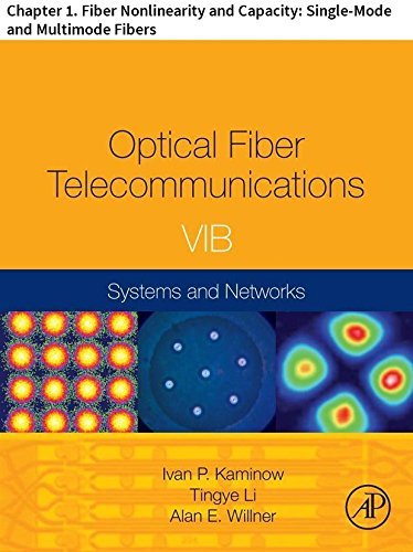 Optical Fiber Telecommunications VIB: Chapter 1. Fiber Nonlinearity and ...