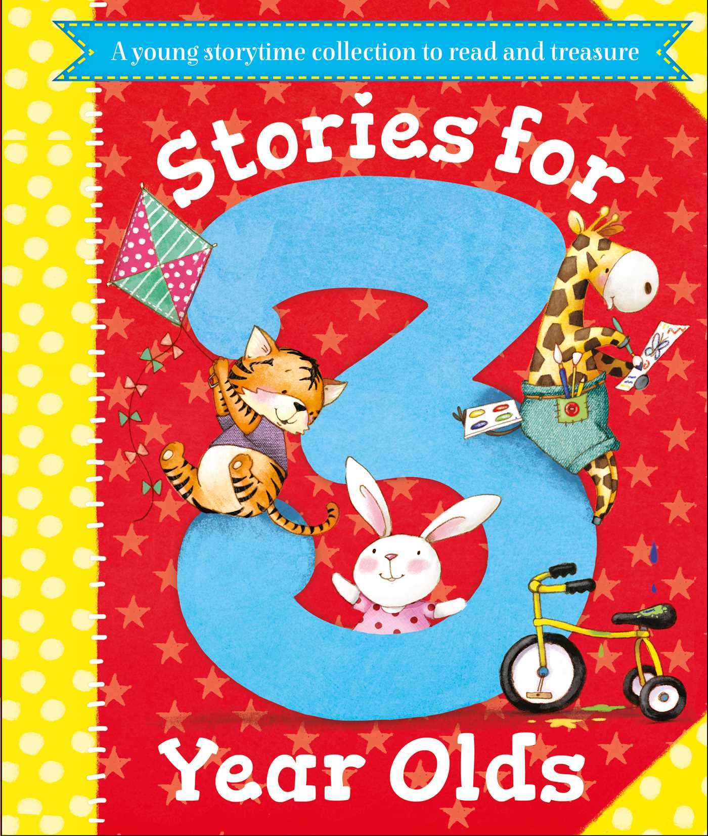 Stories for 3 Year Olds: A fun storytime collection to read and ...