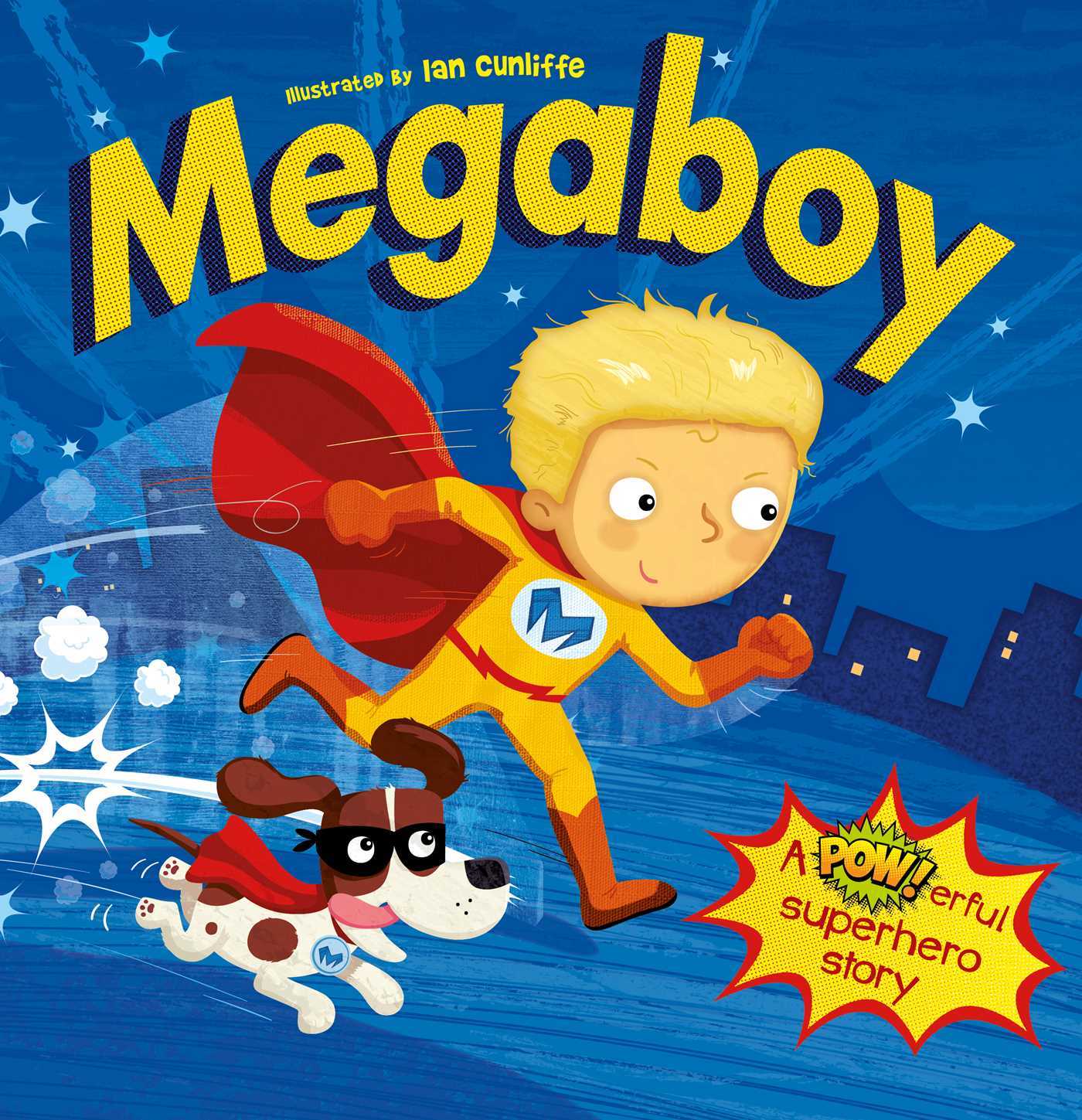 Megaboy by Ian Cunliffe | Goodreads