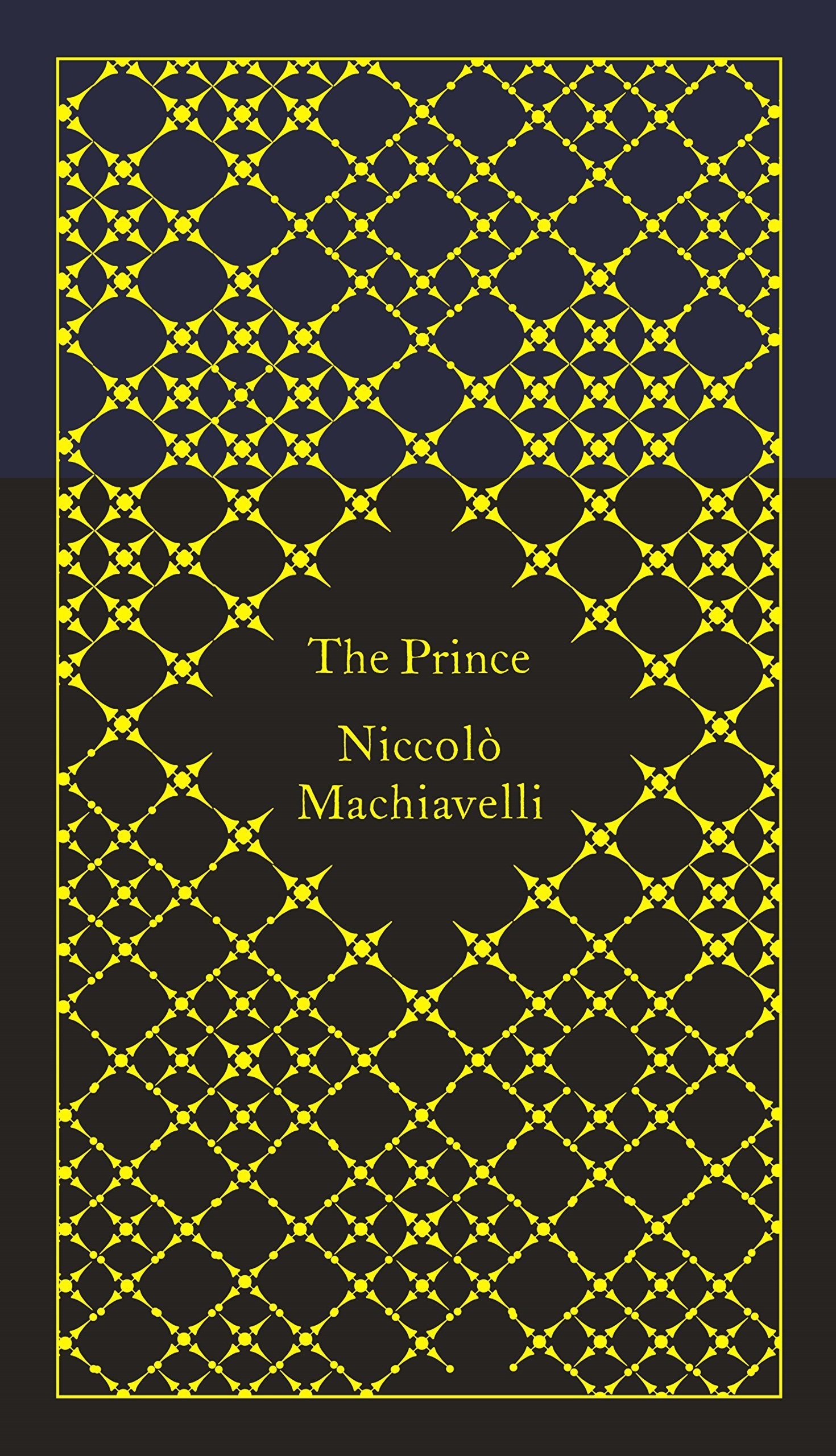 The Prince (A Penguin Classics Hardcover) by Niccolò Machiavelli ...