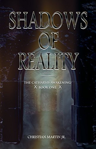 Shadows of Reality by Christian Martin Jr. | Goodreads
