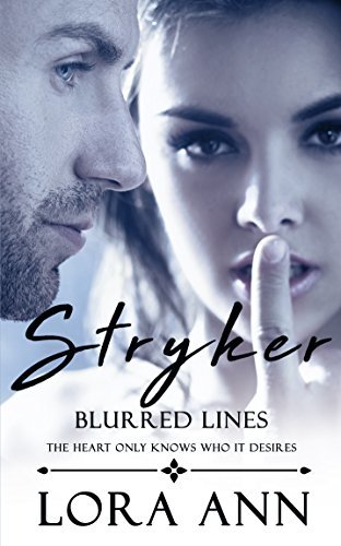 Stryker: Blurred Lines (Price Inc # 1) by Lora Ann | Goodreads