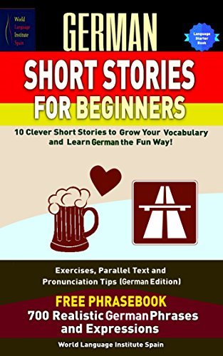 German Short Stories For Beginners 10 Clever Short Stories to Grow Your ...