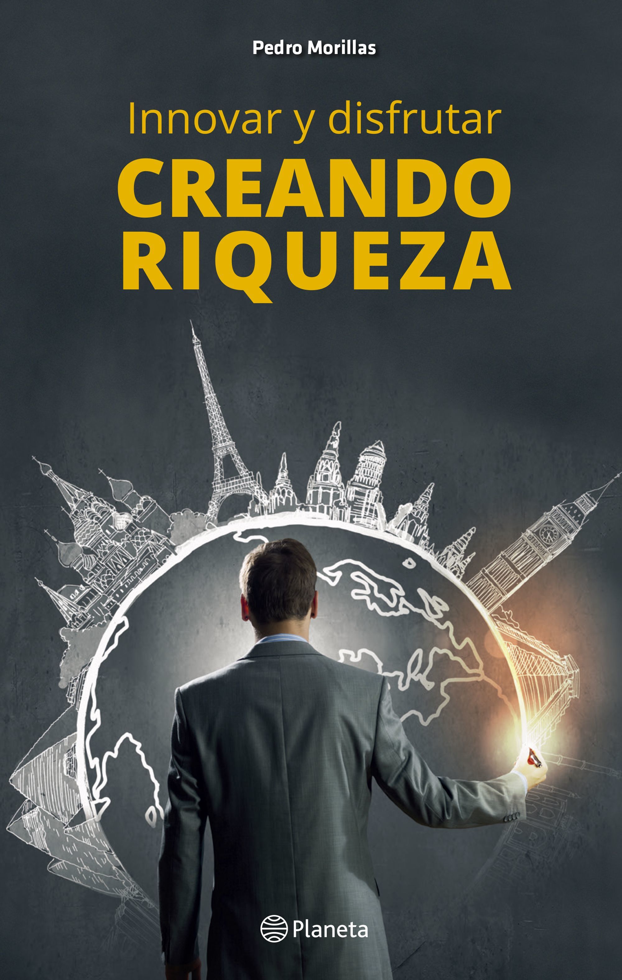 Creando riqueza by Pedro Morillas | Goodreads