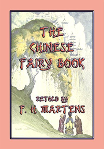 THE CHINESE FAIRY BOOK by Frederick H. Martens | Goodreads