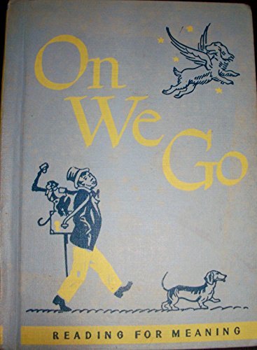 On We Go (Reading for Meaning Series) by Annie McCowen | Goodreads