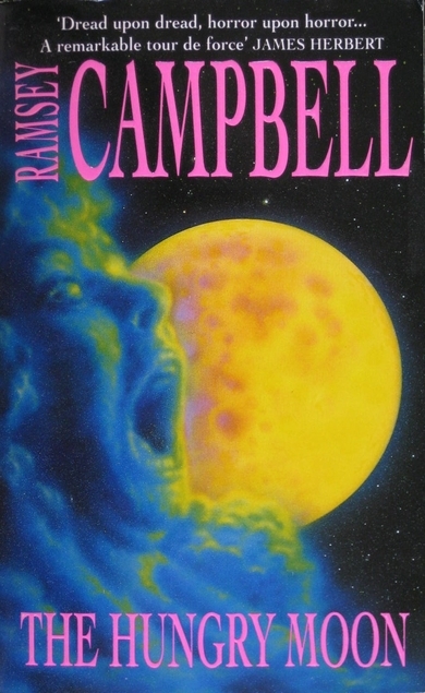 Hungry Moon by Ramsey Campbell | Goodreads