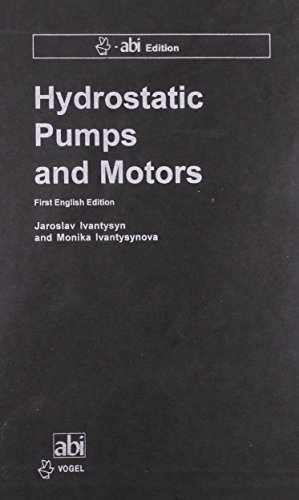 Hydrostatic Pumps And Motors by Ivantysyn | Goodreads