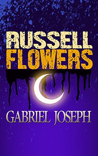 Russell Flowers (The Highway D Series Book 2) by Gabriel Joseph | Goodreads