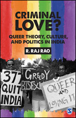 Criminal Love?: Queer Theory, Culture, and Politics in India by R Raj ...