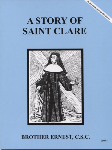 A Story Of Saint Clare by Ernest Ryan | Goodreads