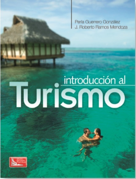 Introducción al Turismo by Perla Elízabeth Guerrero González | Goodreads