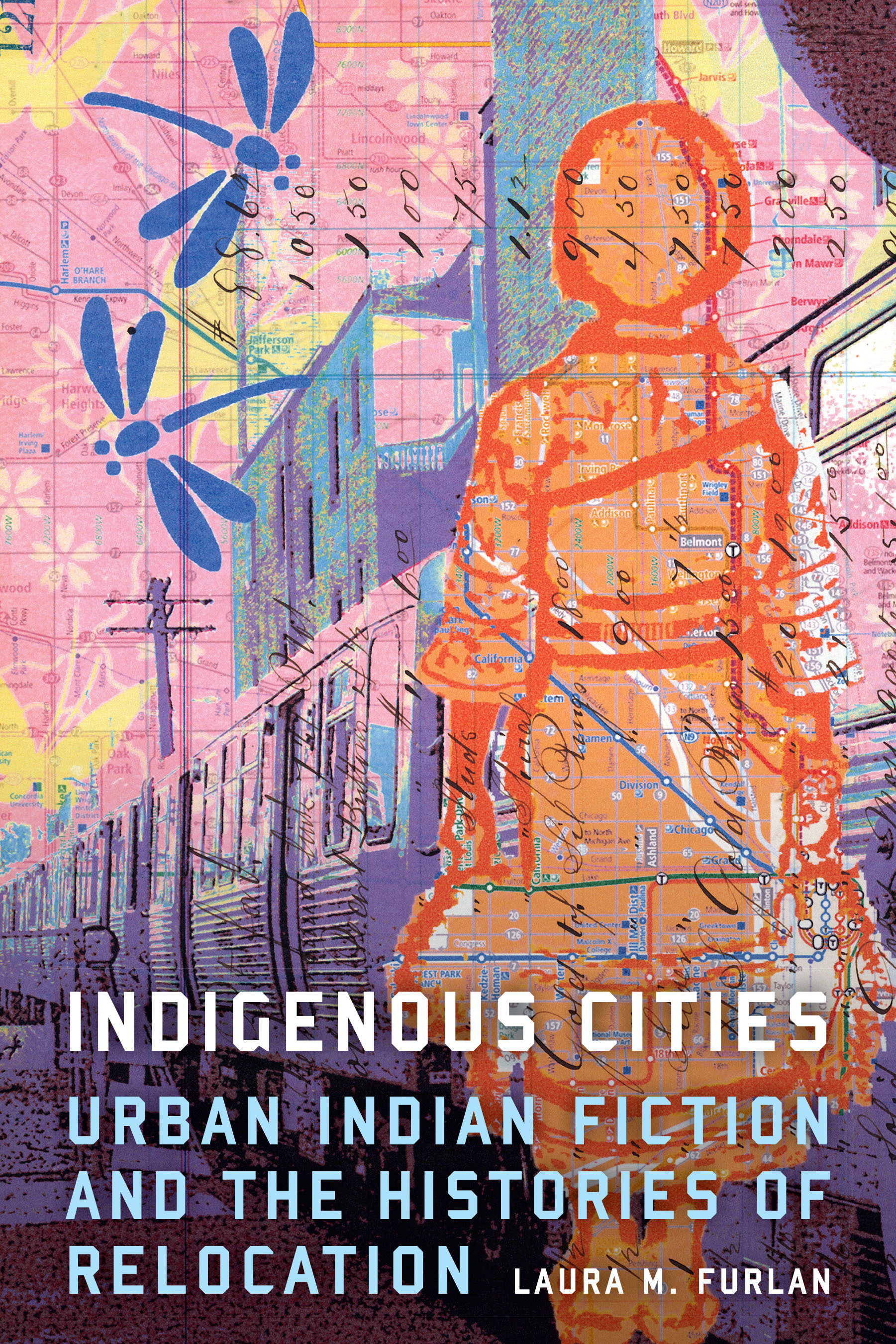 Indigenous Cities: Urban Indian Fiction and the Histories of Relocation ...
