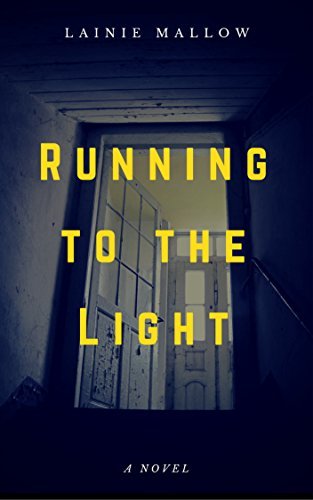 Running to the Light by Lainie Mallow | Goodreads