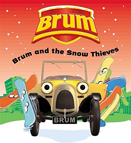 Brum and the Snow Thieves by Sally Byford | Goodreads
