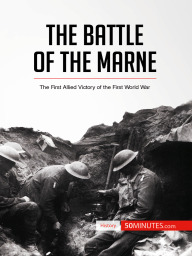 the battle of the Marne. The first Allied victory of the First World ...