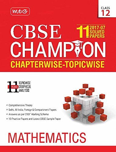 11 Years CBSE Champion Chapterwise-Topicwise - Mathematics by MTG ...
