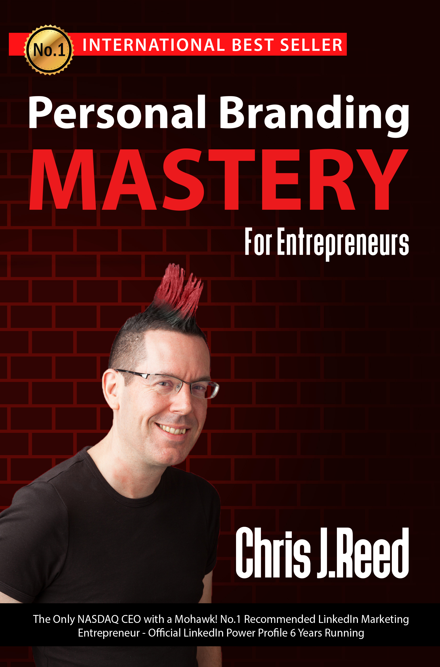 Personal Branding Mastery for Entrepreneurs by Chris J. Reed | Goodreads