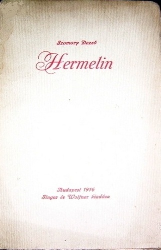 Hermelin by Dezső Szomory | Goodreads