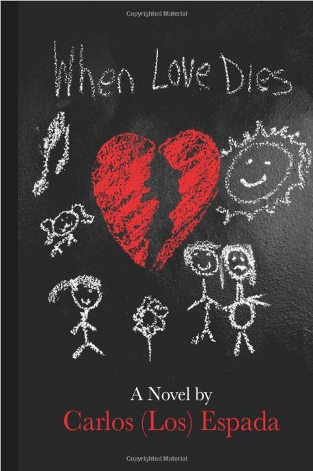 When Love Dies by Carlos Espada | Goodreads